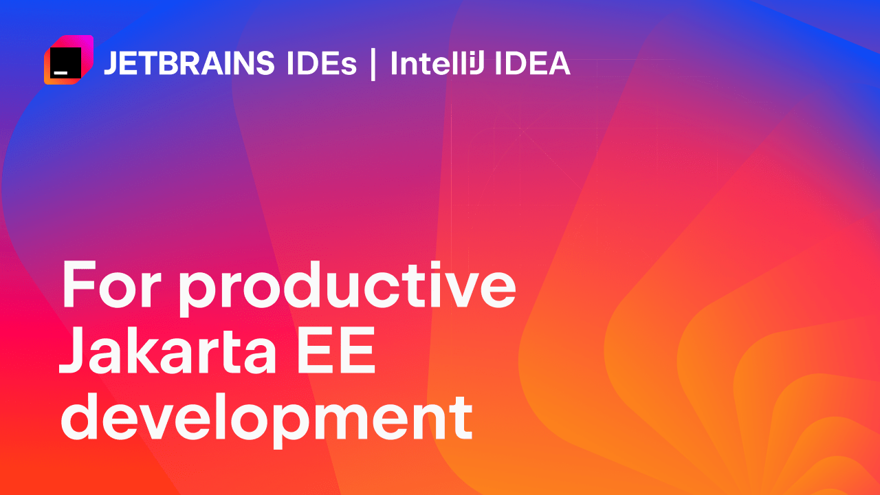 Enjoy Productive Enterprise Java Development In IntelliJ IDEA